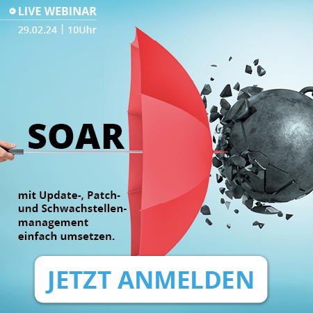 SOAR mit Update-, Patch- und Schwachstellenmanagement einfach umsetzen
