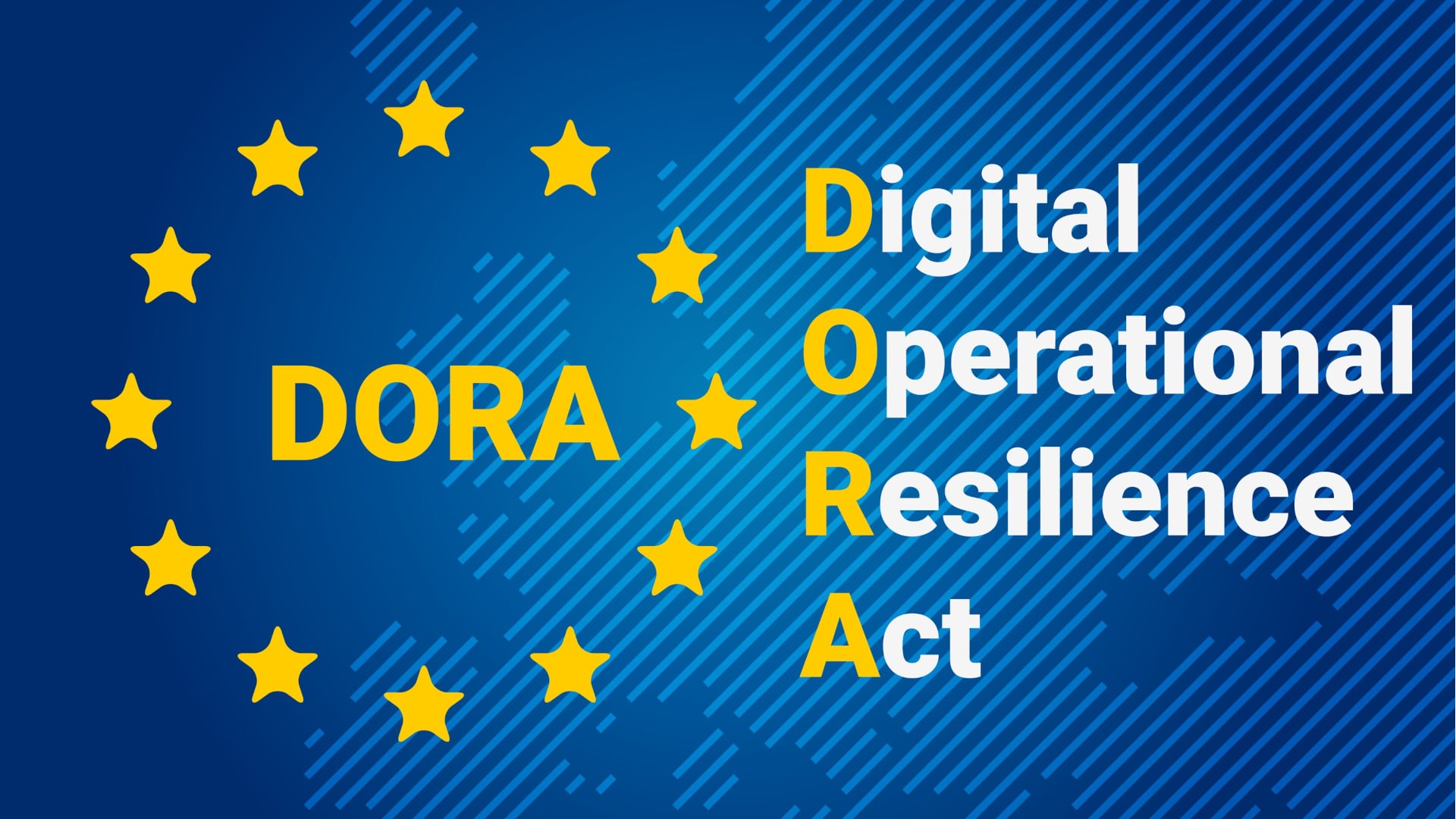 DORA: EU-Gesetz zur digitalen Betriebsresilienz